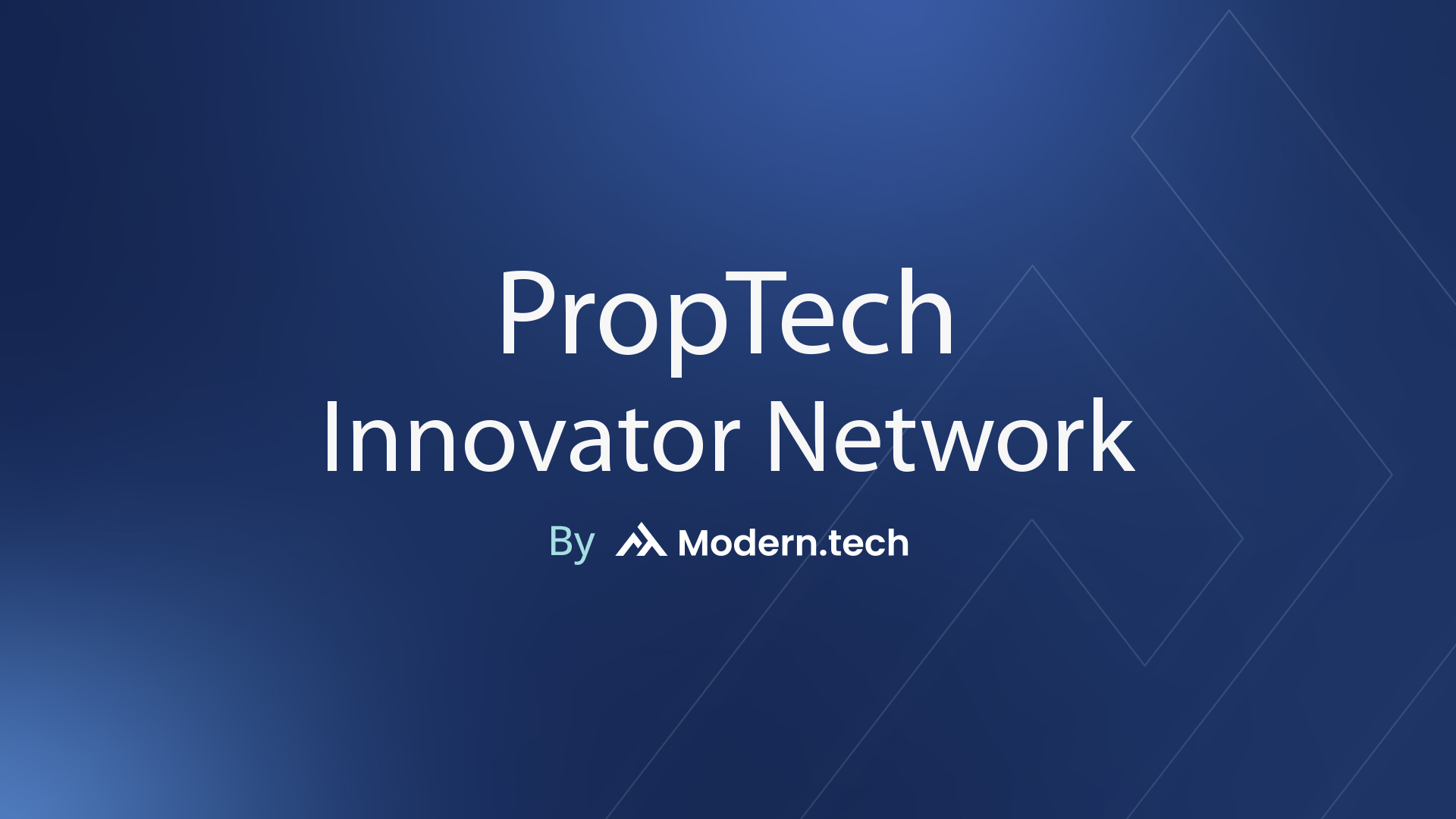 Modern.tech Launches the PropTech Innovator Network | MLSProptech.com
